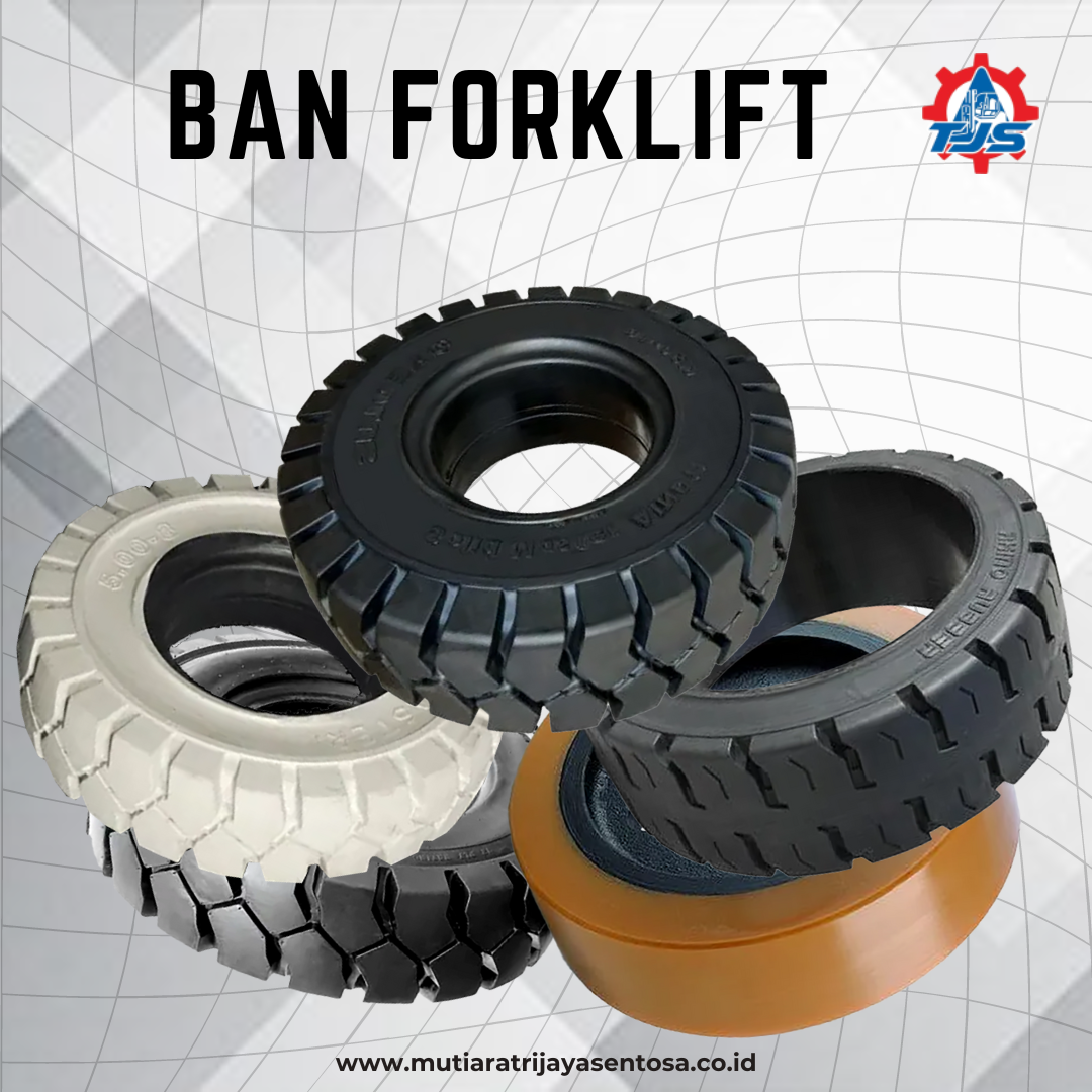 BAN FORKLIFT | Blog | PT. Mutiara Trijaya Sentosa